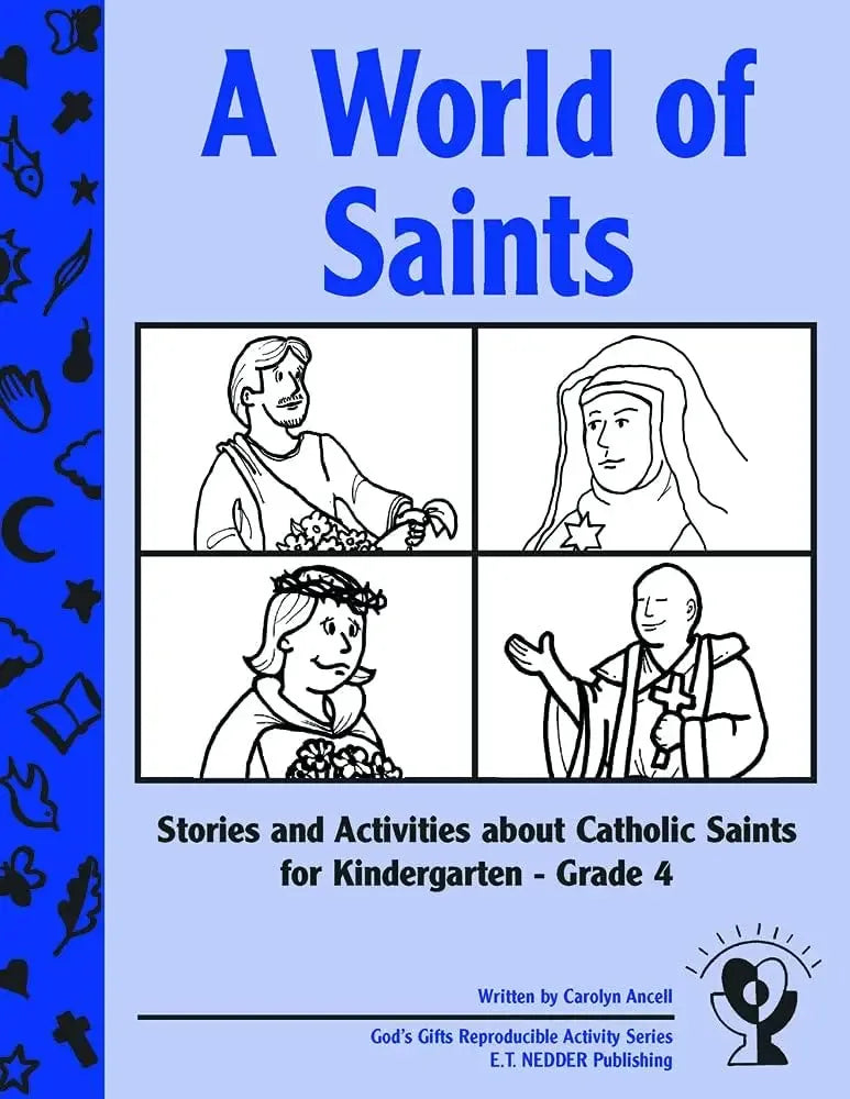 World of Saints: Stories and Activities about Catholic Saints for Kind ...
